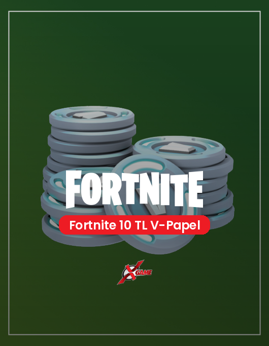 Fortnite 25 TL V-Papel - XGame